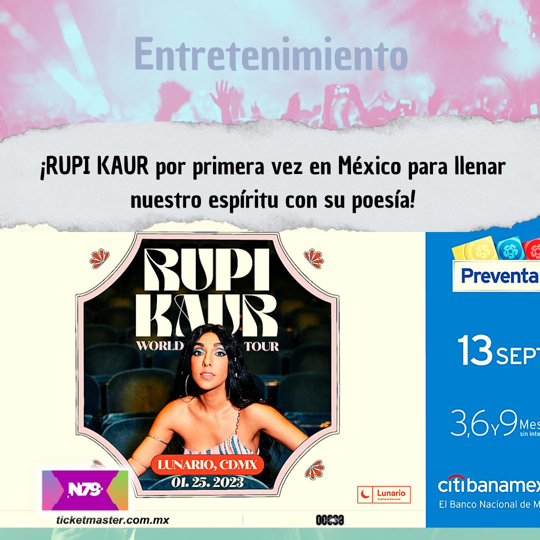 N79news • ¡RUPI KAUR por primera vez en México para llenar nuestro ...