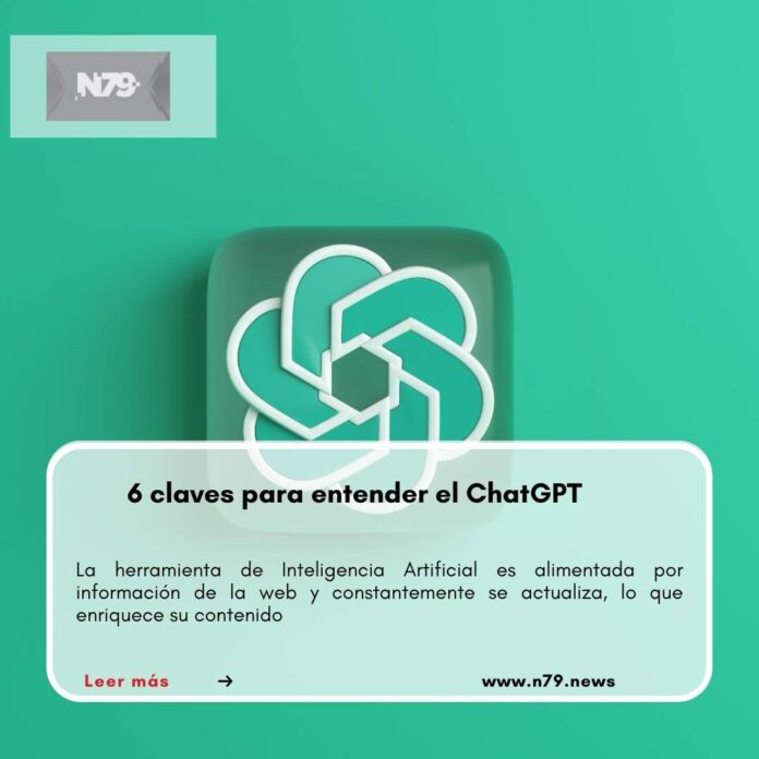 N79news • 6 claves para entender el ChatGPT