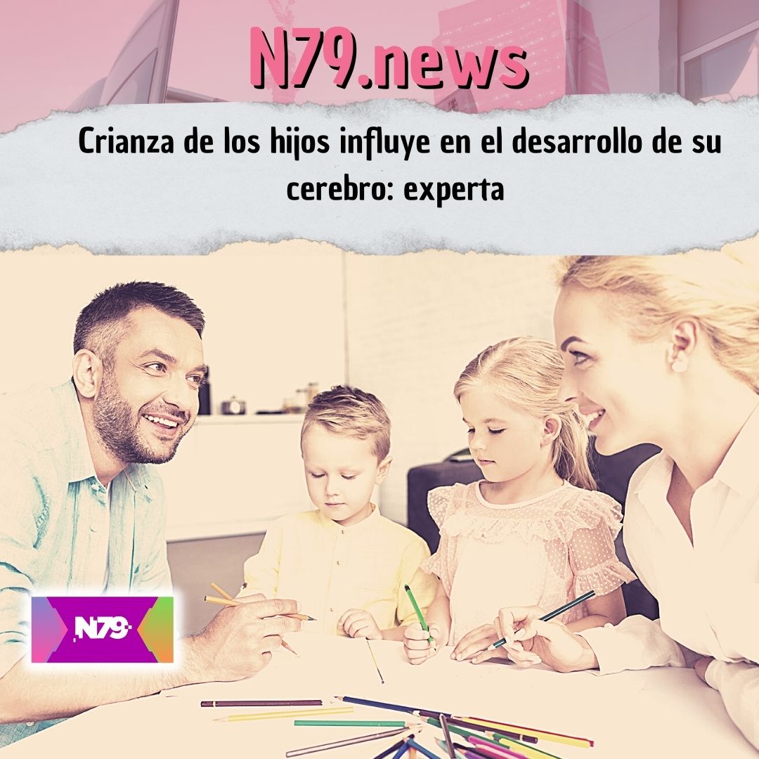 Crianza de los hijos influye en el desarrollo de su cerebro: experta