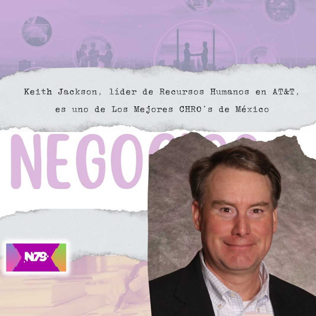 Keith Jackson, líder de Recursos Humanos en AT&T, es uno de Los Mejores ...