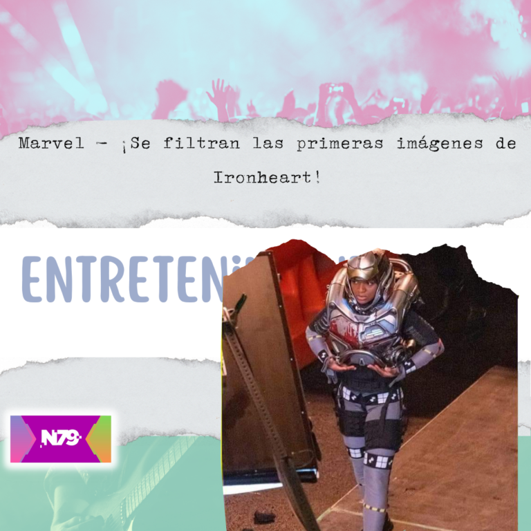 N79news • Marvel – ¡Se filtran las primeras imágenes de Ironheart!