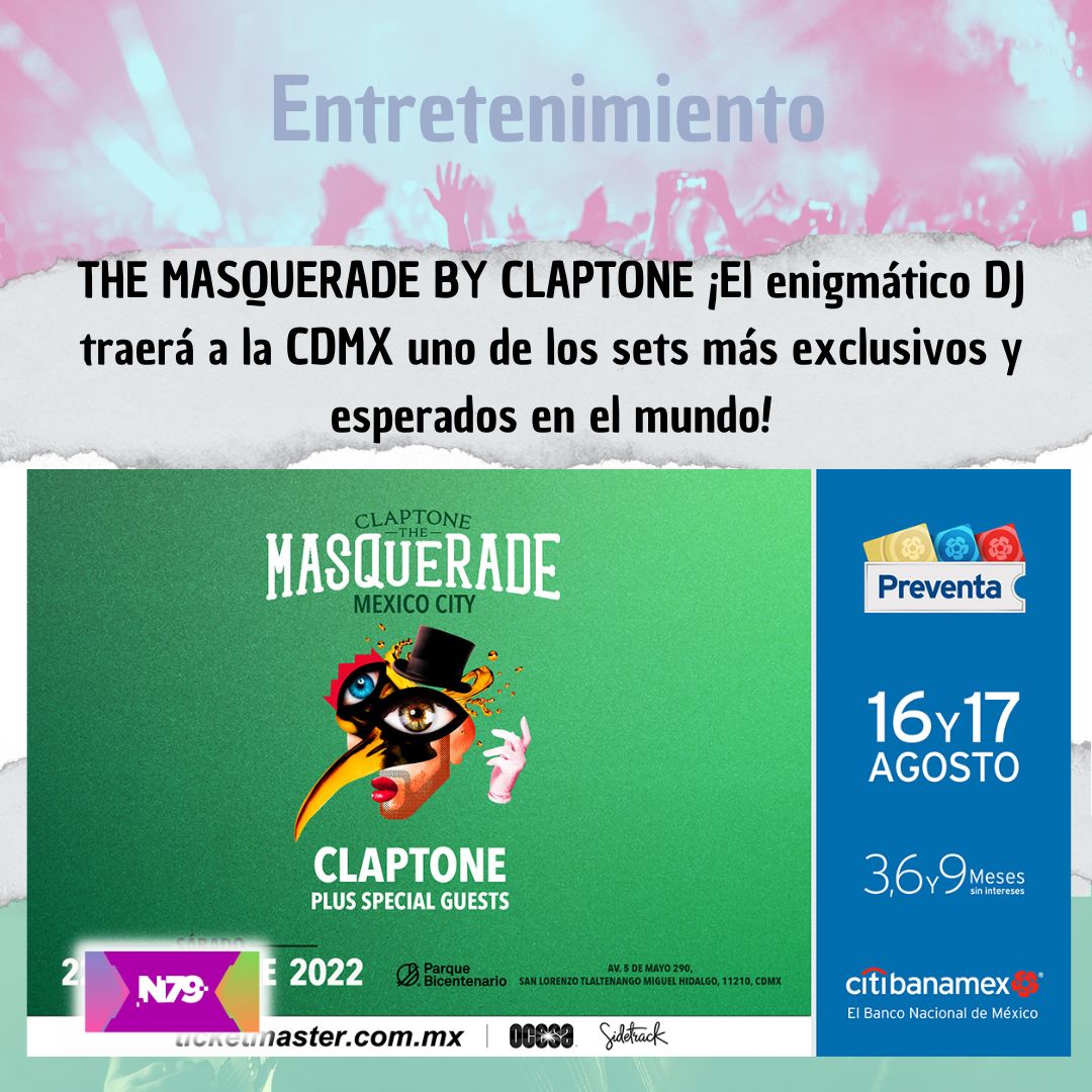N79news • THE MASQUERADE BY CLAPTONE ¡El enigmático DJ traerá a la CDMX ...