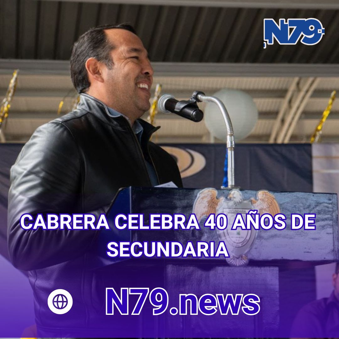 N79news • Cabrera celebra 40 años de secundaria